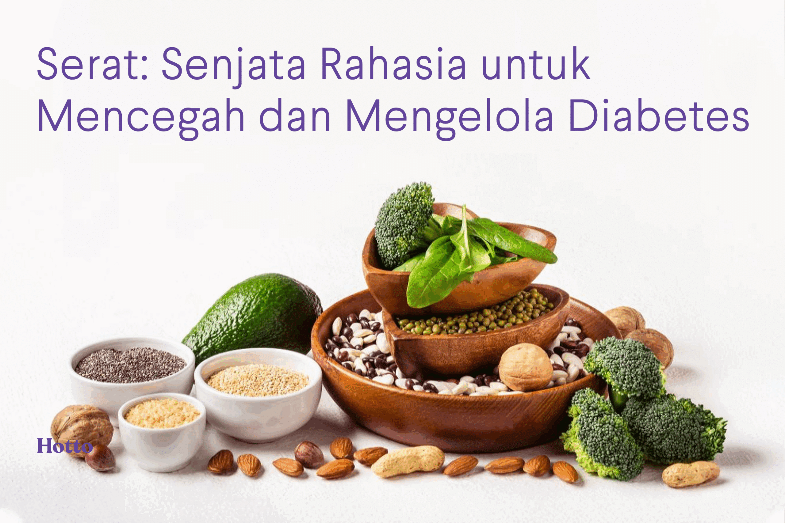 Manfaat Serat Untuk Pencegahan Dan Mengelola Diabetes