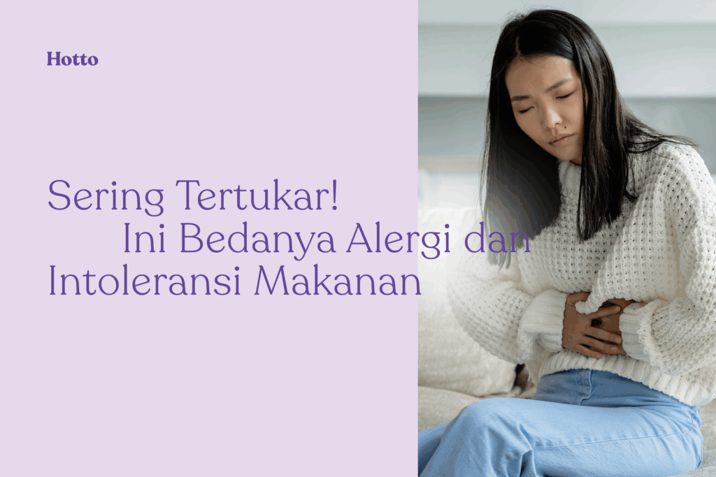 Intoleransi Makanan: Pengertian, Penyebab Dan Jenisnya